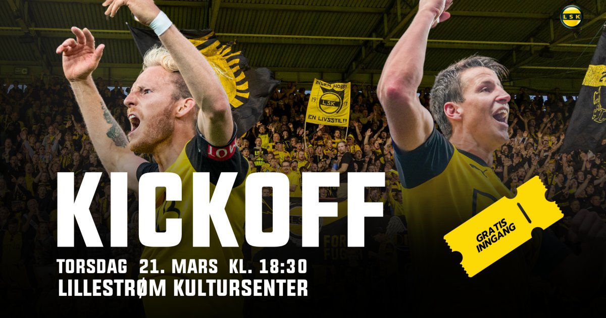 Gratis inngang: Årets kickoff arrangeres torsdag 21. mars / Lillestrøm